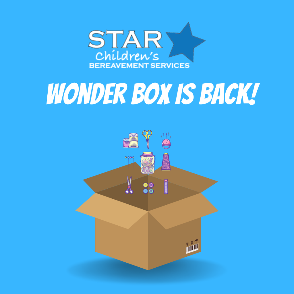 Wonder Box 2023 – 2024 Application Open – STAR Children's Bereavement ...